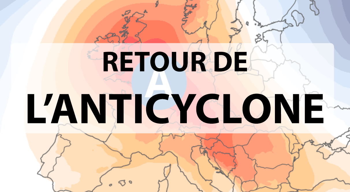 Actualités météo: Anticyclone : enfin le retour de conditions ...